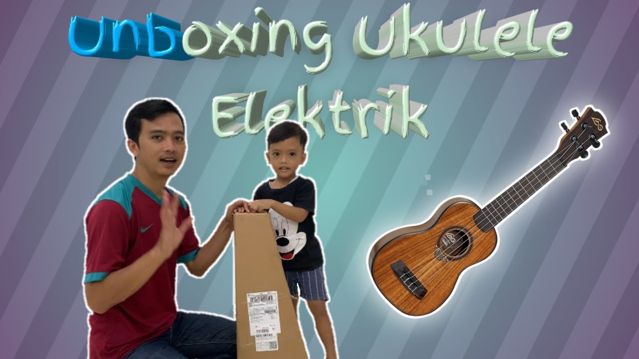 Unboxing Gitar Ukulele Elektrik Dzakir - YouTube