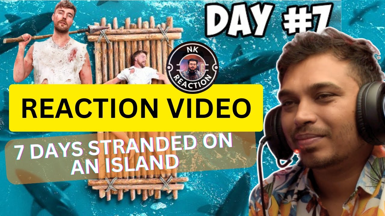 Reaction on world no.1 youtuber Mr.Beast new video 7 Days Stranded On An Island#mrbeast - YouTube