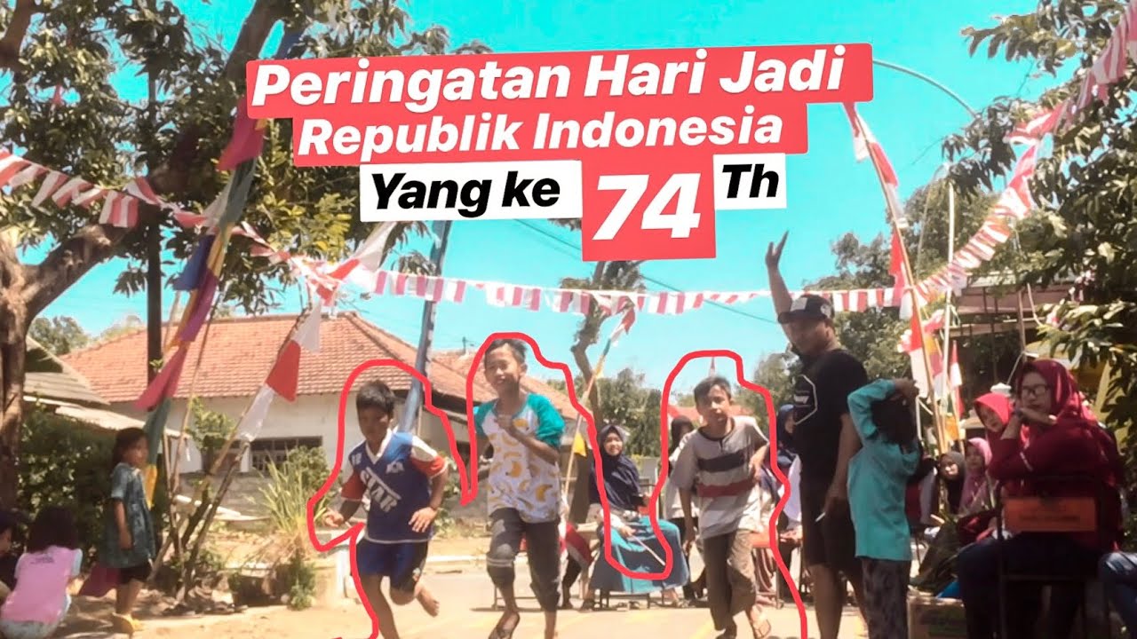 Peringatan Hari Jadi Republik Indonesia ke 74 || Cinematic Kemerdekaan ...