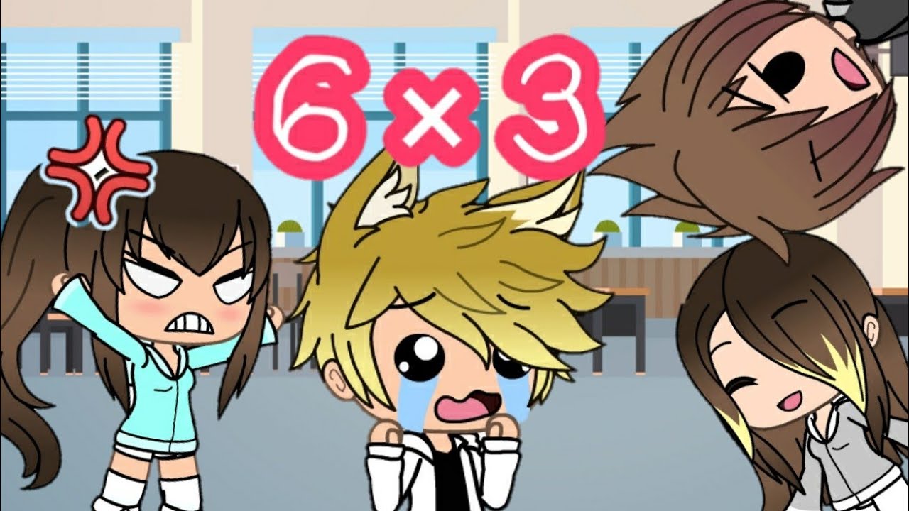 What's 6 × 3 (Gacha Life) - YouTube