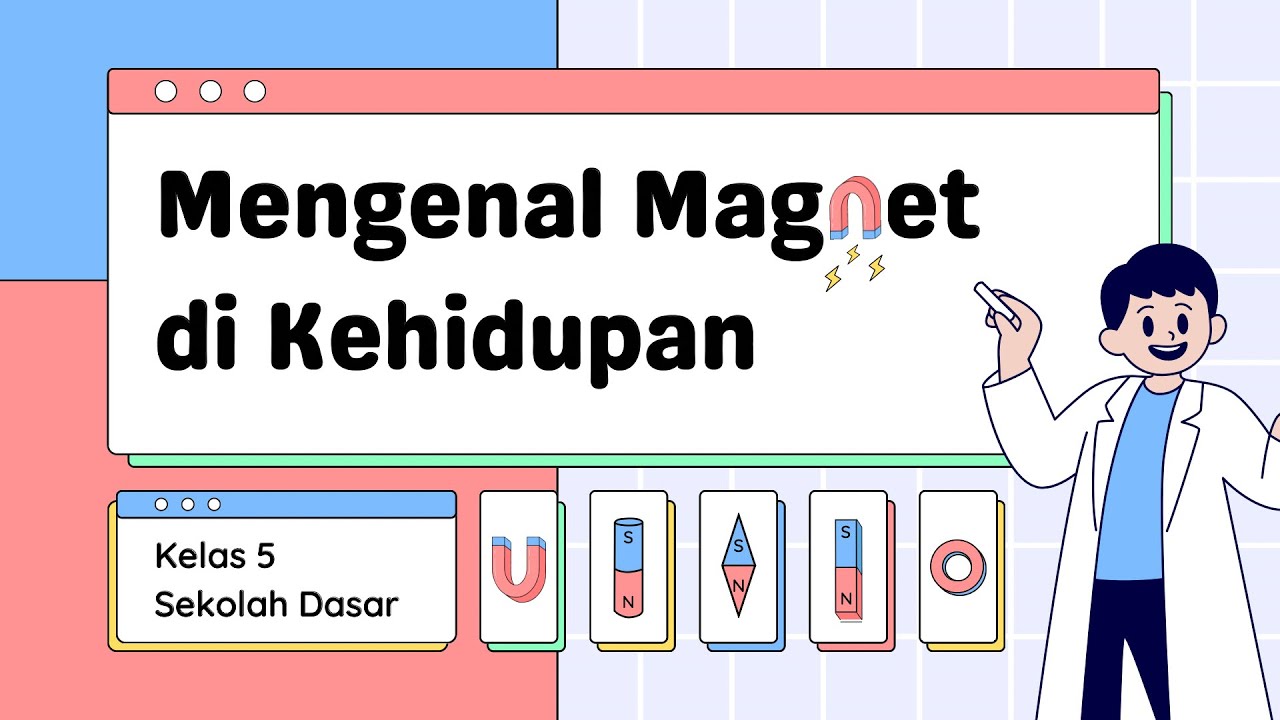 IPA Kelas 5 SD || Mengenal Magnet di Kehidupan 🧲 - YouTube