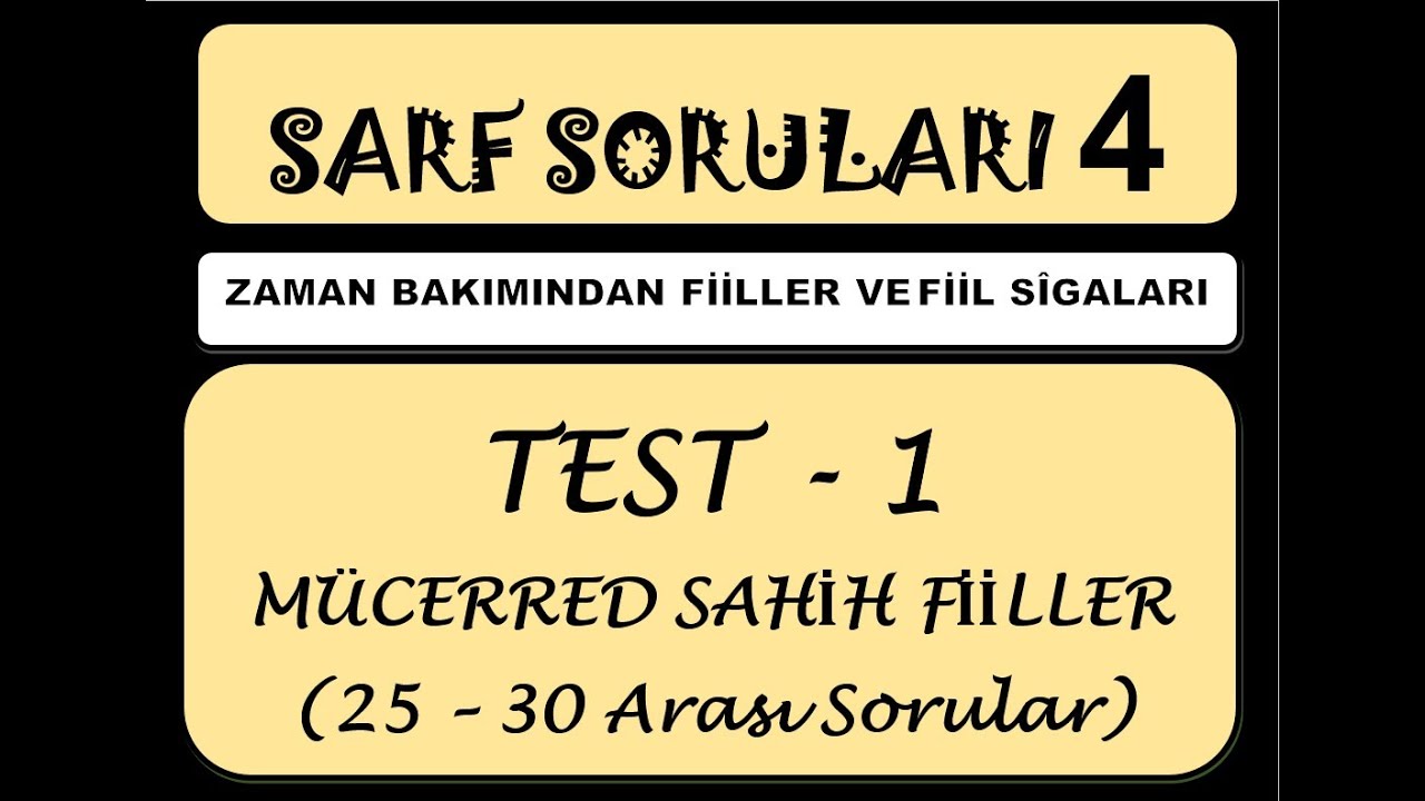 Arapça Sarf Soruları 4 / TEST -1 ( 25 - 30 arası sorular) - YouTube