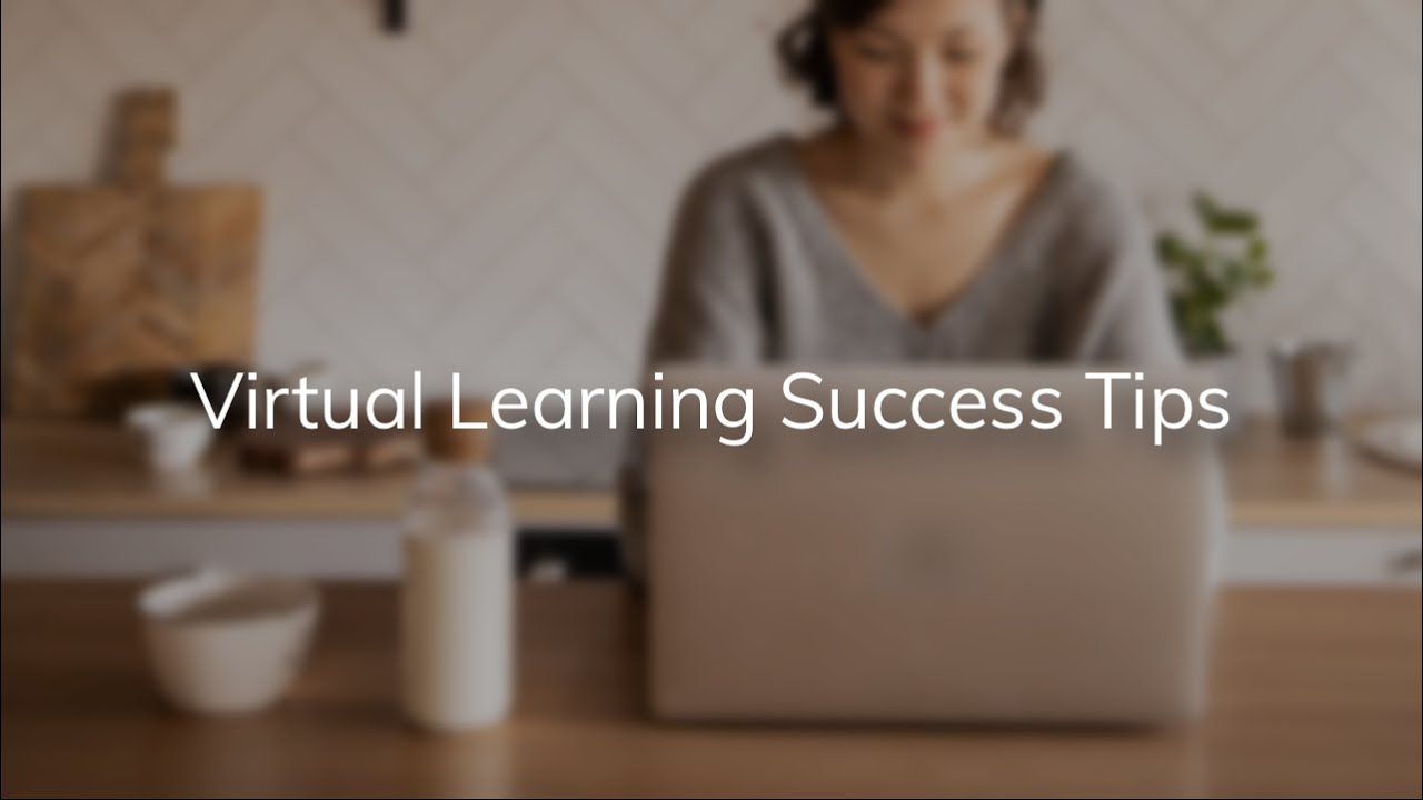 Virtual Learning Success Tips - YouTube