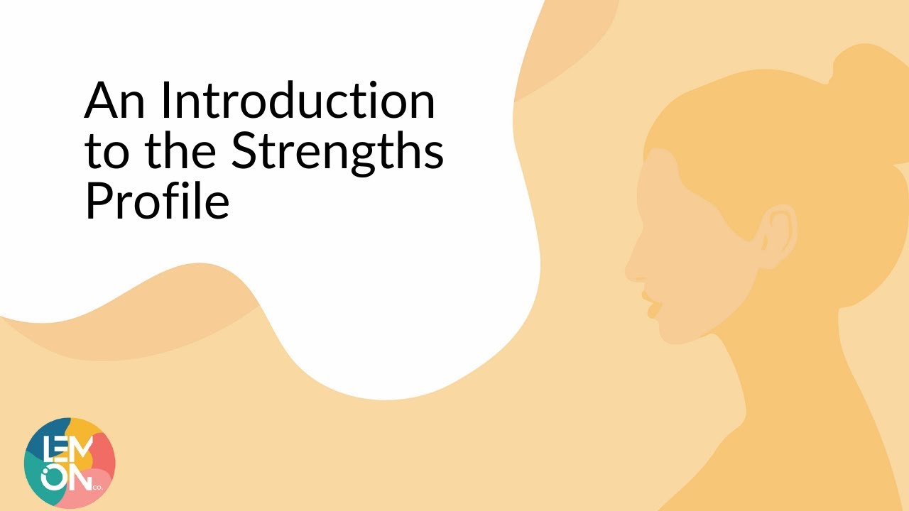 An Introduction to the Strengths Profile - YouTube