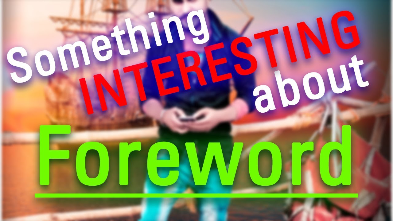 How Does Foreword Look? | How to Say Foreword in English? | What is ...