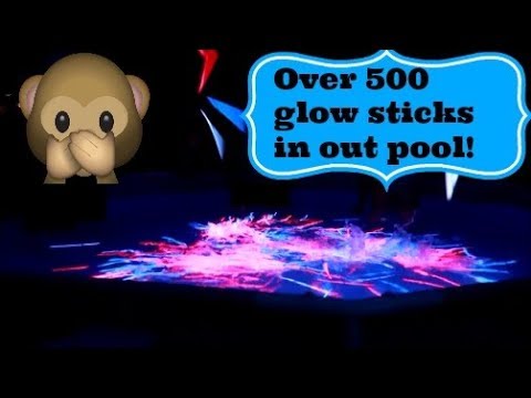 Over 500 glow sticks in our pool ~ vlog ~ July 5 2018 - YouTube