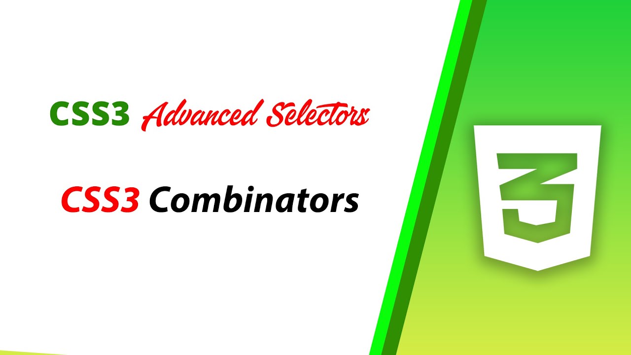 Css3 Combinators Or Advanced Selectors Explained With An Example Css 5175