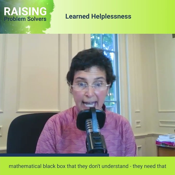 Learned Helplessness w/ Vida John: Raising Problem Solvers Podcast - YouTube