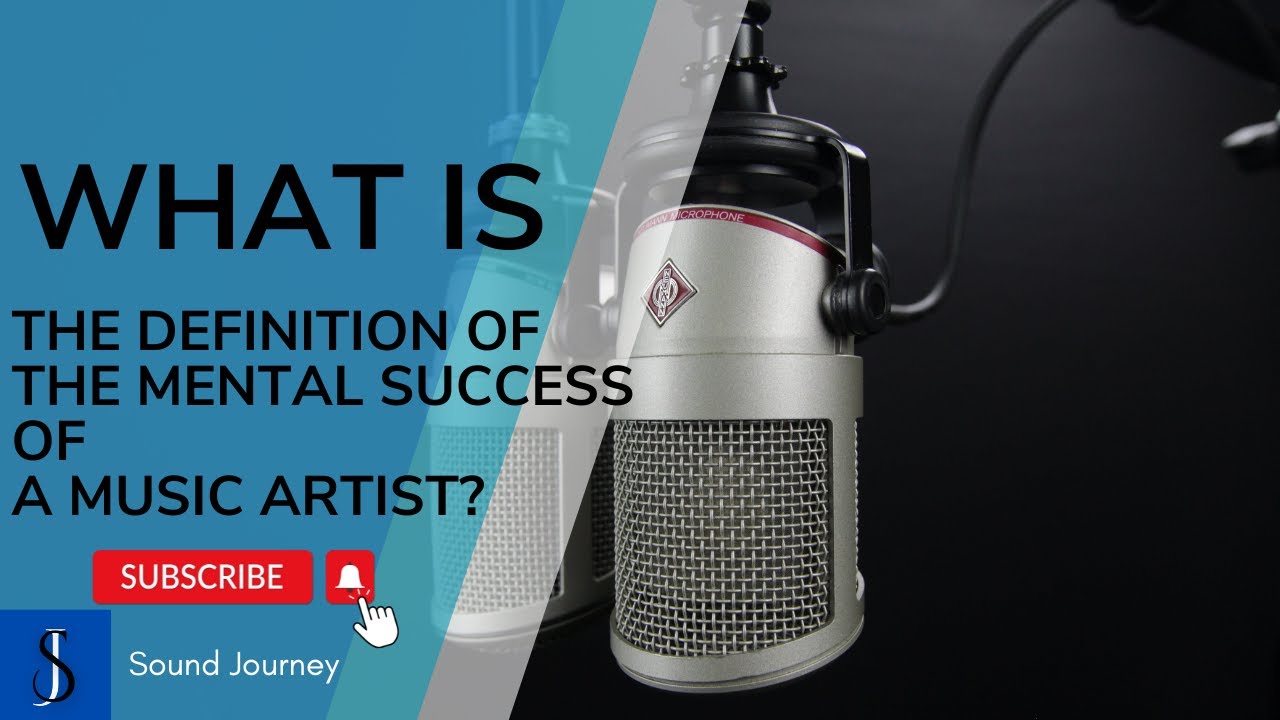 What is the definition of the mental success of a music artist ...