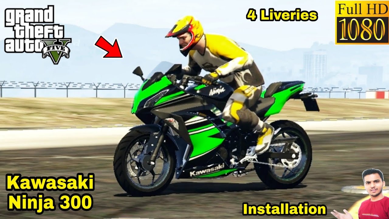 GTA 5 : HOW TO INSTALL KAWASAKI NINJA 300 BIKE MOD🔥🔥🔥 - YouTube