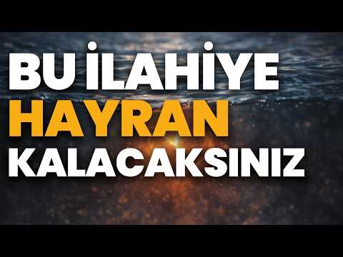 BU İLAHİYE HAYRAN KALACAKSINIZ | MEVLAM ÇEKİRDEĞE ORMAN GİZLEMİŞ