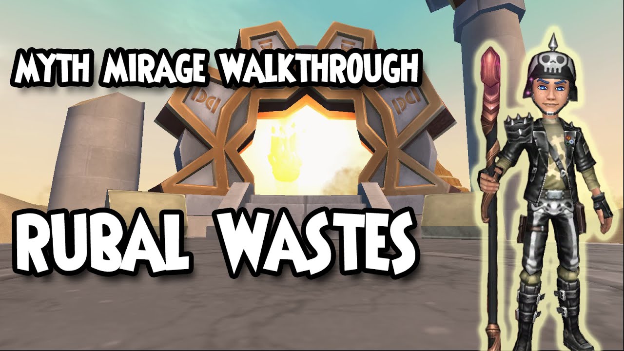 Wizard101: Myth MIRAGE Walkthrough - RUBAL WASTES - Part 1 - YouTube