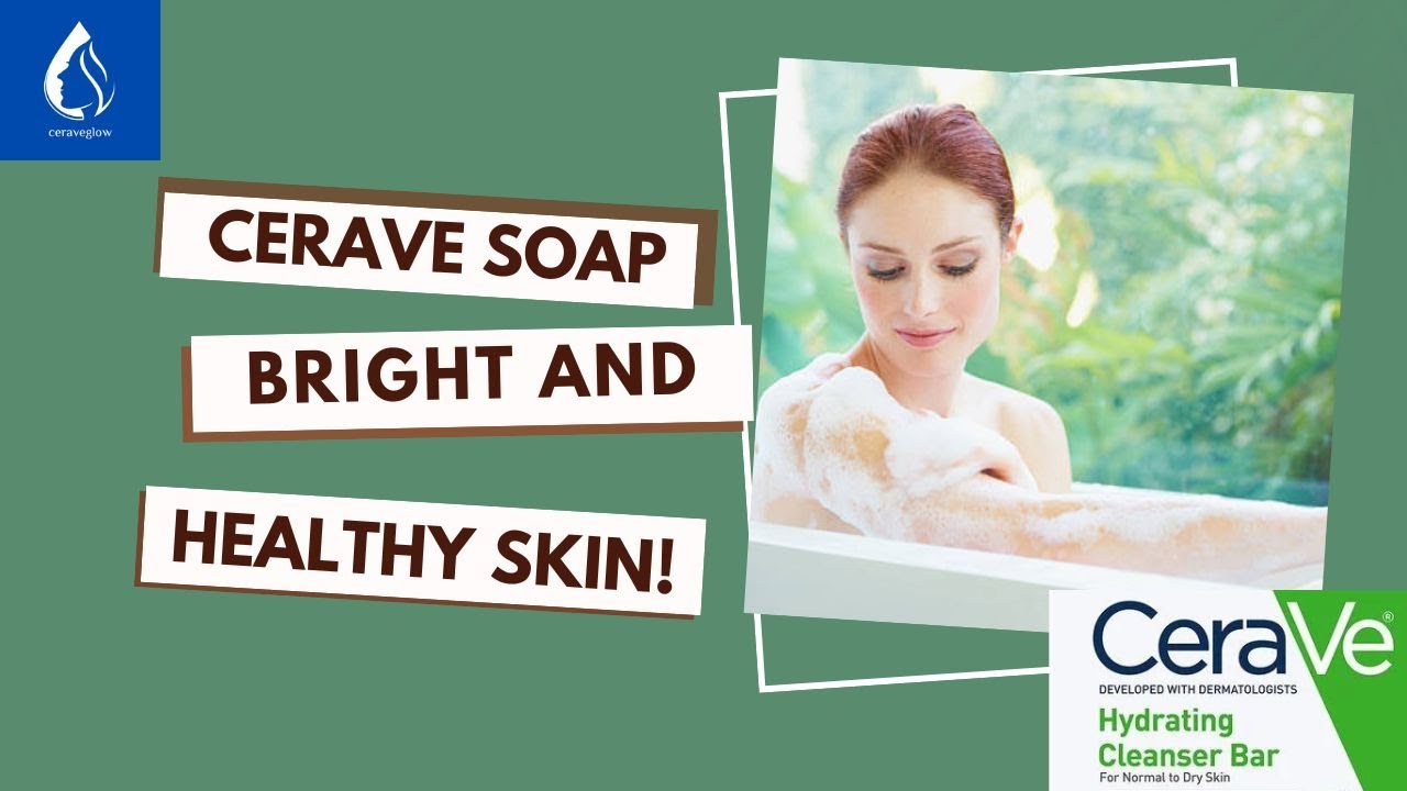 CeraVe Soap gentle cleansing for sensitive skin 2024 - YouTube