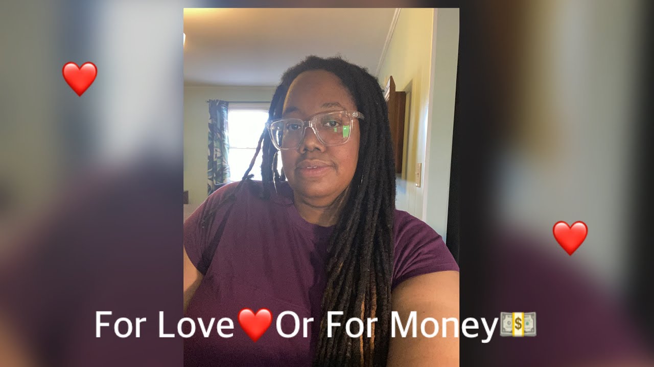 For Love or For Money Chit Chat with me - YouTube