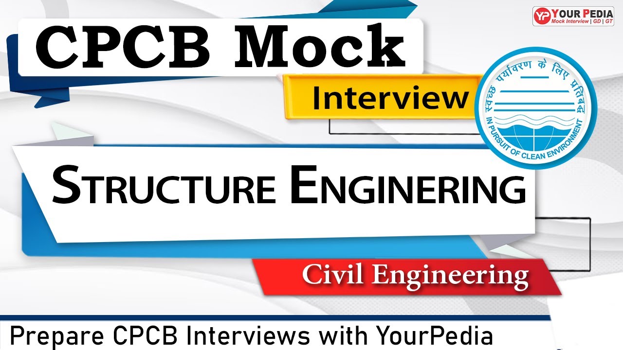 Structure Engg. Mock Interview for CPCB | CE | CPCB Interview ...