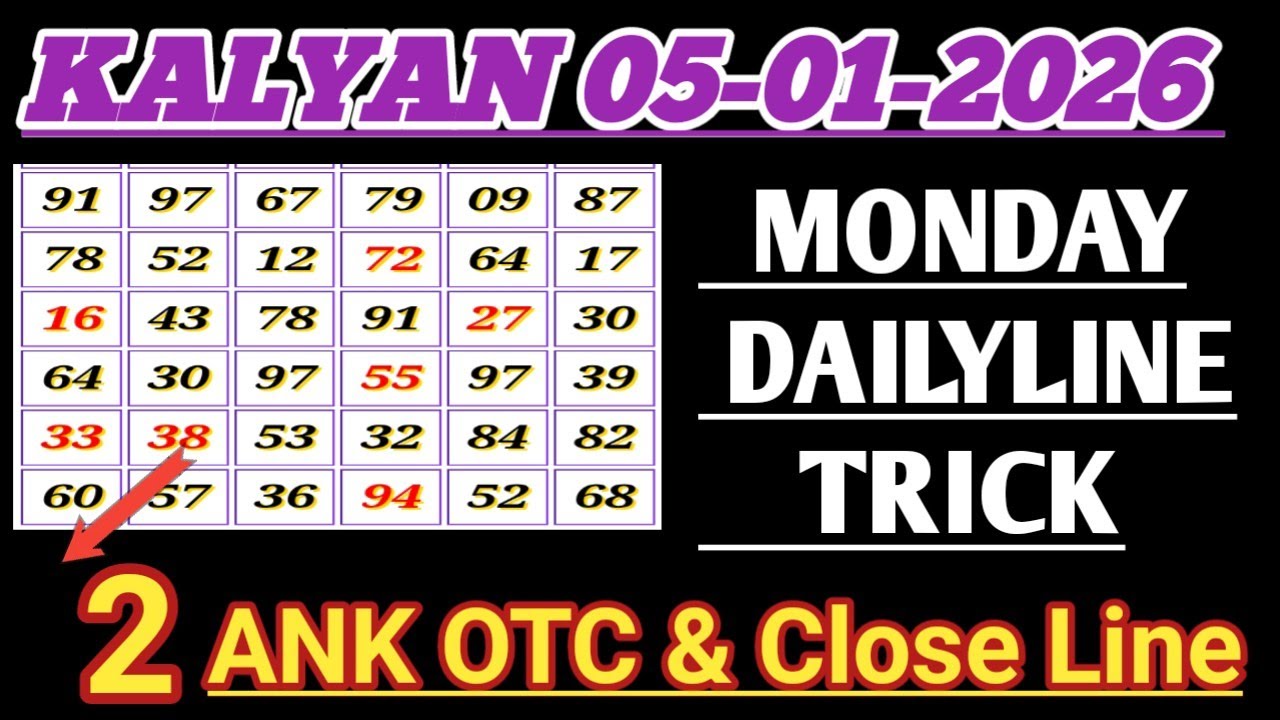 Kalyan Today Monday - 05-01-2026 Daily Line Trick | Kalyan Chart 2 Ank ...