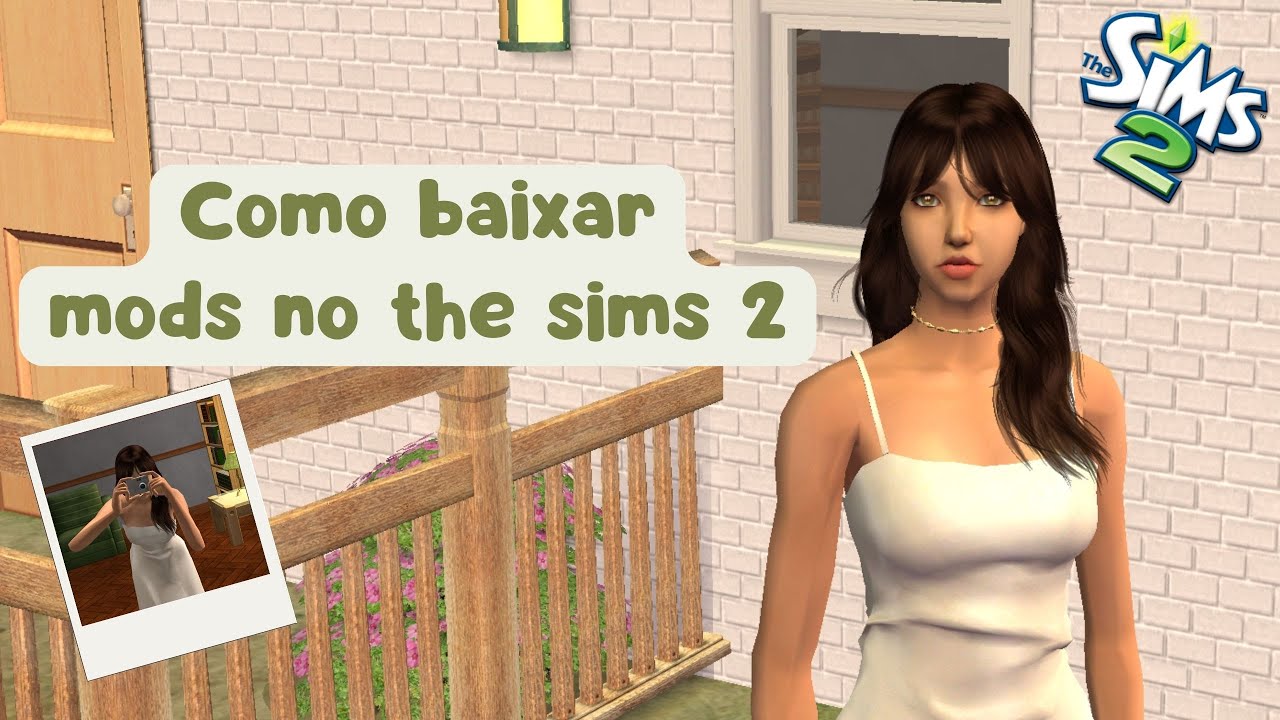 COMO BAIXAR MODS PARA O THE SIMS 2 - TUTORIAL - YouTube