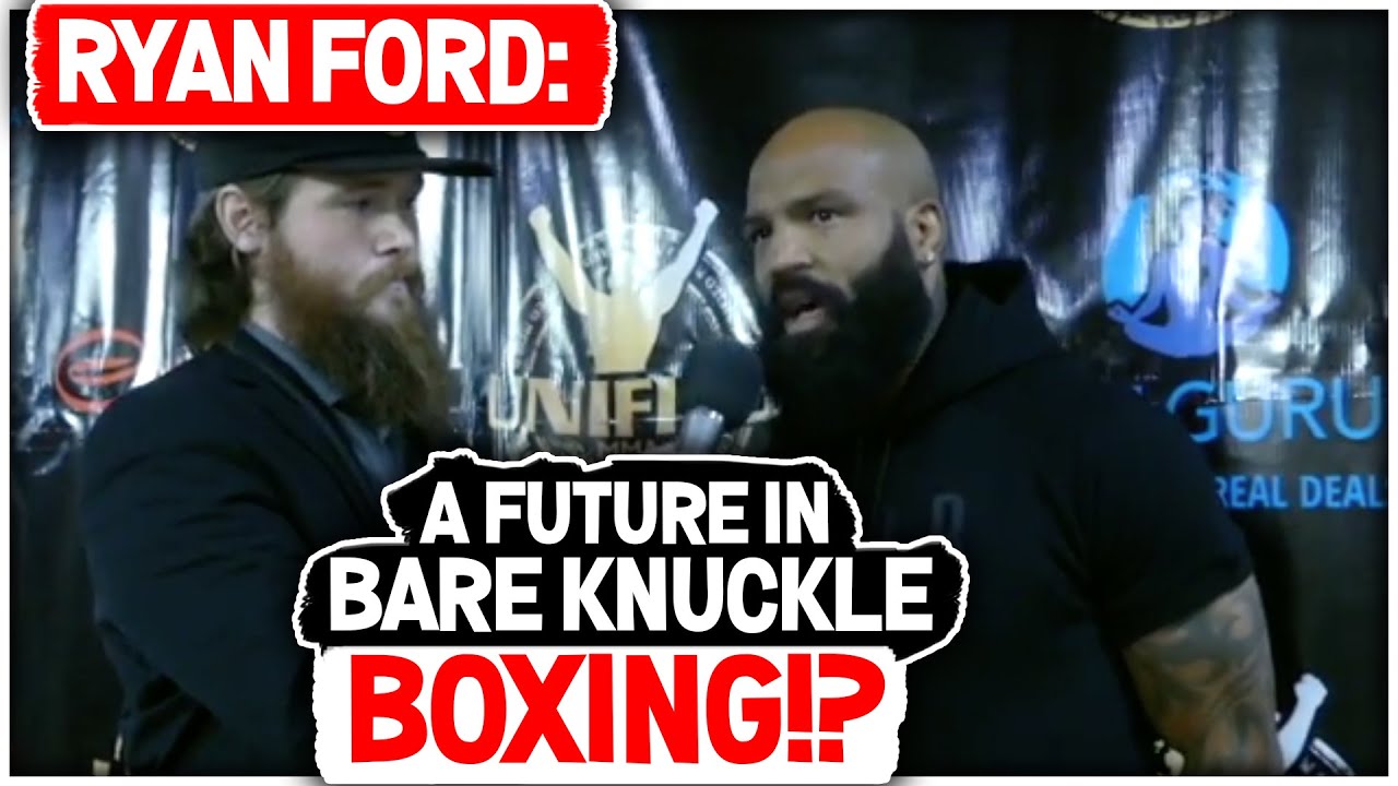 Ryan Ford On Unified MMA 34, Future Bare Knuckle Boxing Bouts & Russian ...