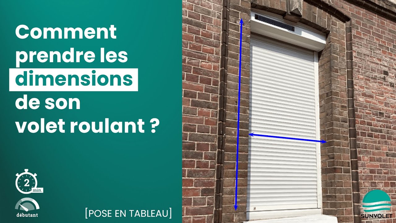 Comment prendre les dimensions de son volet roulant pour une pose en ...