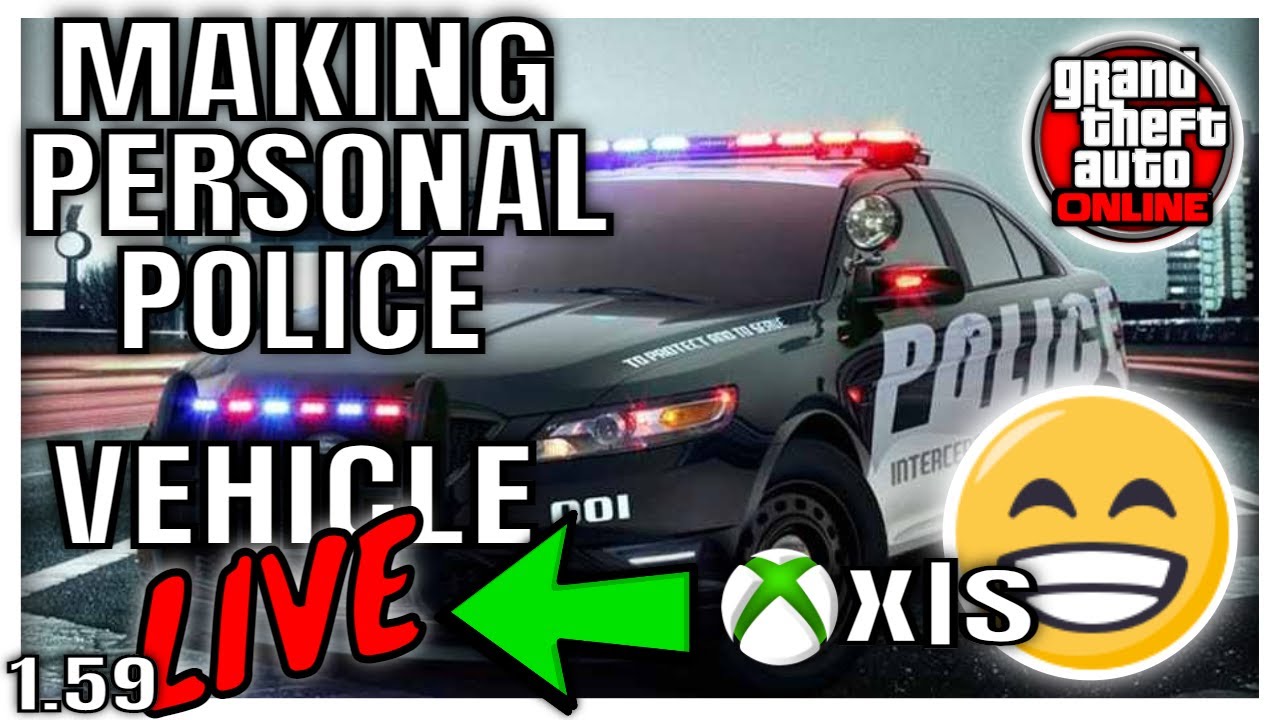 HOW TO MAKE YOUR OWN PERSONAL POLICE CAR IN GTA 5 ONLINE X|S E&E USING ...