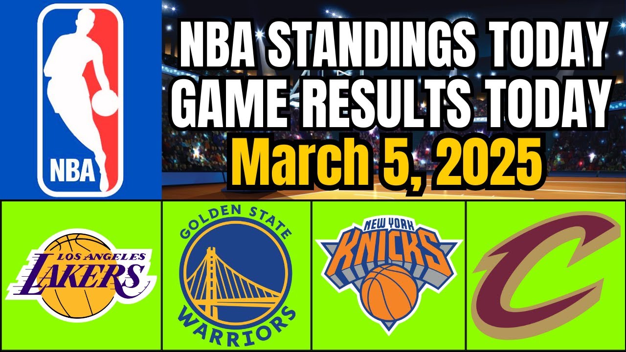NBA GAME RESULTS TODAY MARCH 5, 2025 | NBA STANDINGS TODAY | BEST ...