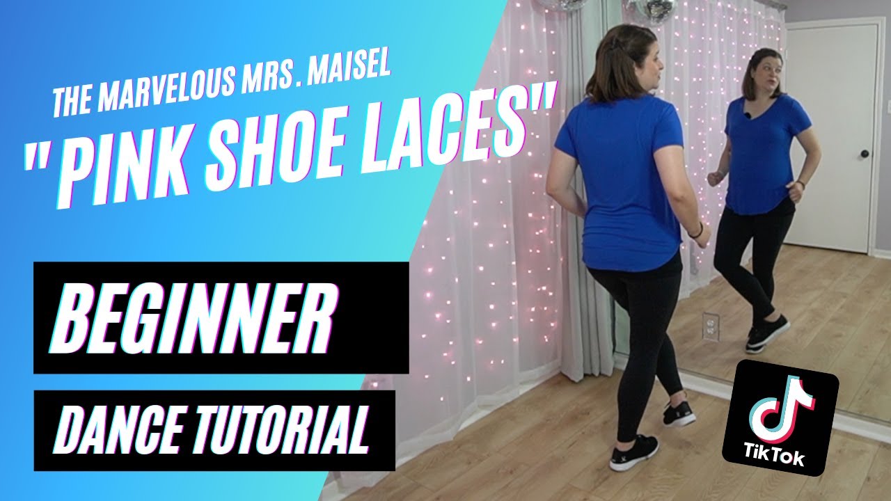 BEGINNER DANCE TUTORIAL | Marvelous Mrs. Maisel Dance - "PINK SHOE ...