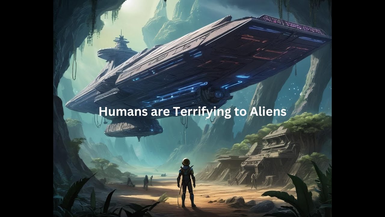 Humans are Terrifying to Aliens - YouTube