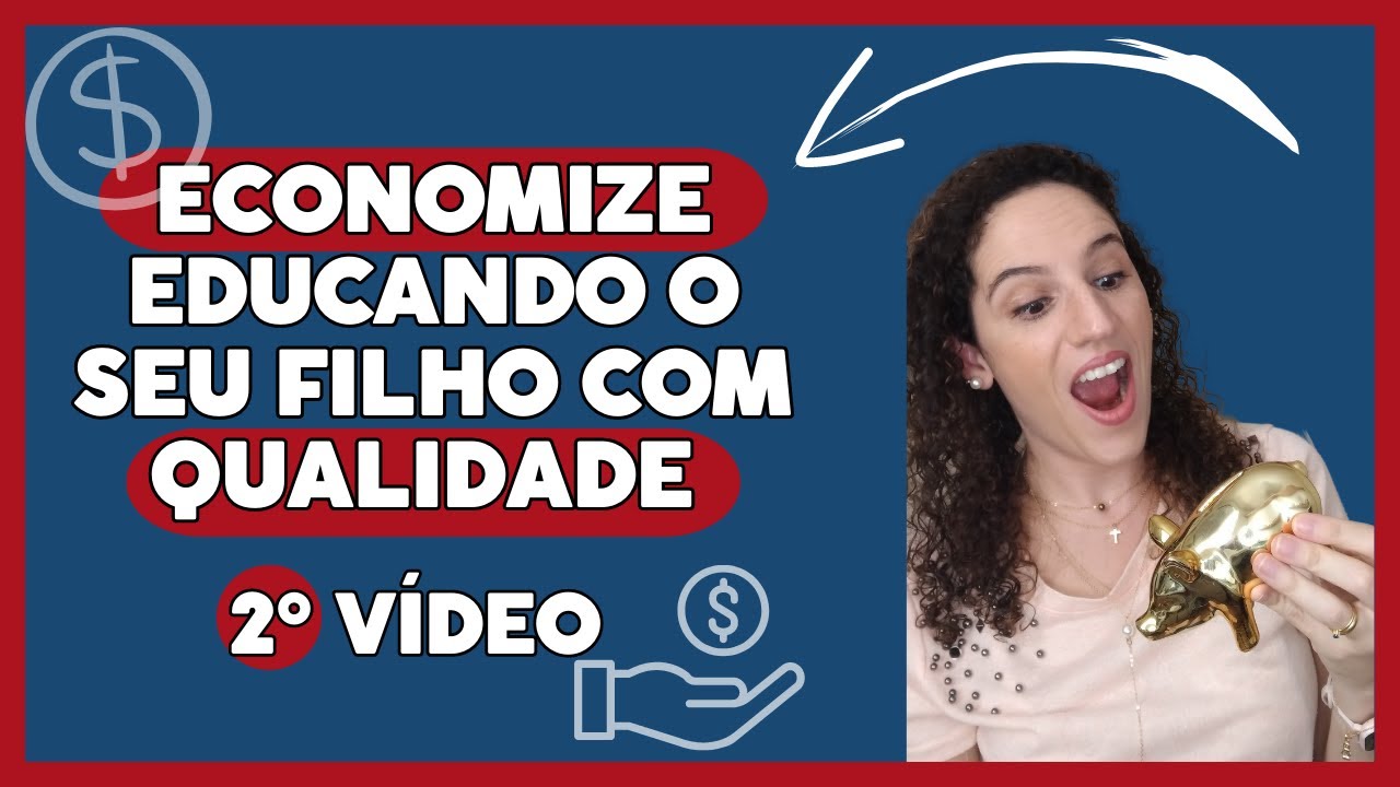 Mãe, Economize educando seu filho com qualidade - 2º vídeo de 4 - YouTube