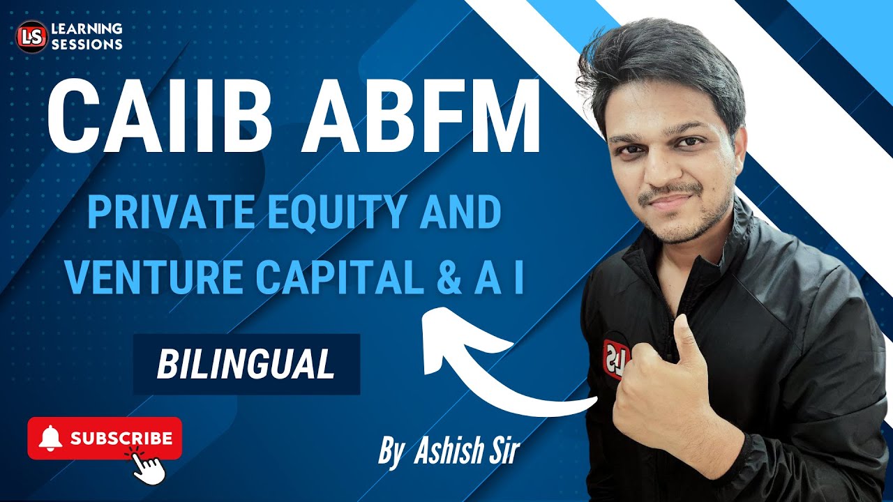 CAIIB ABFM Bilingual | Private Equity And Venture Capital & AI - YouTube