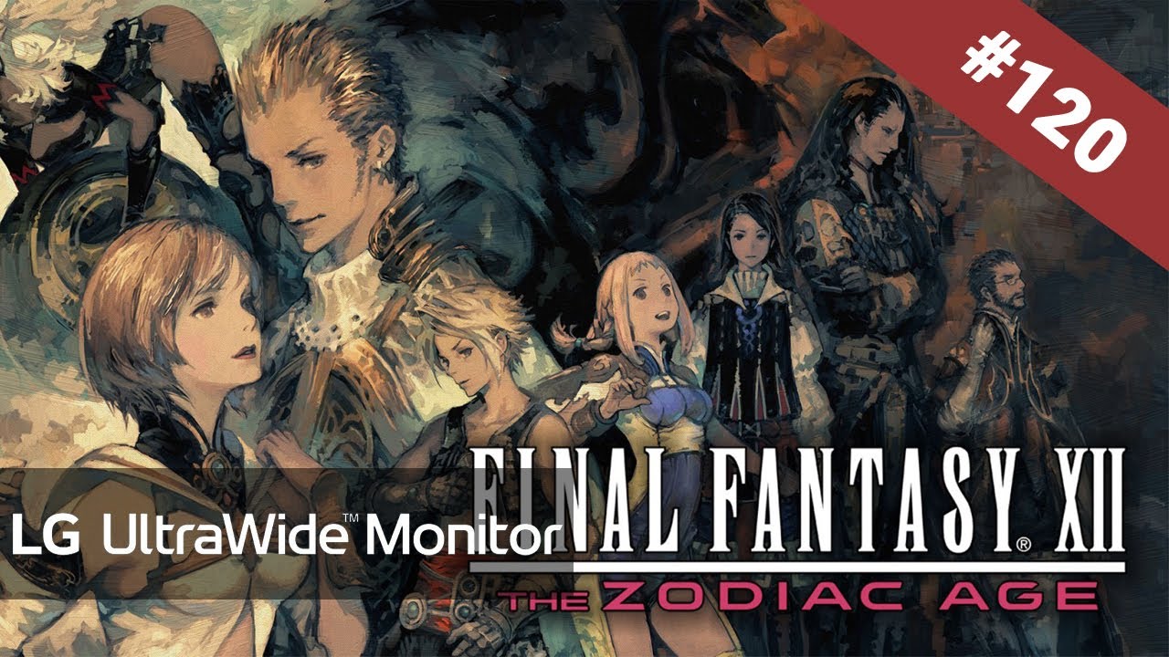 #120 [UltraWide] FINAL FANTASY XII THE ZODIAC AGE - Sky Fortress ...