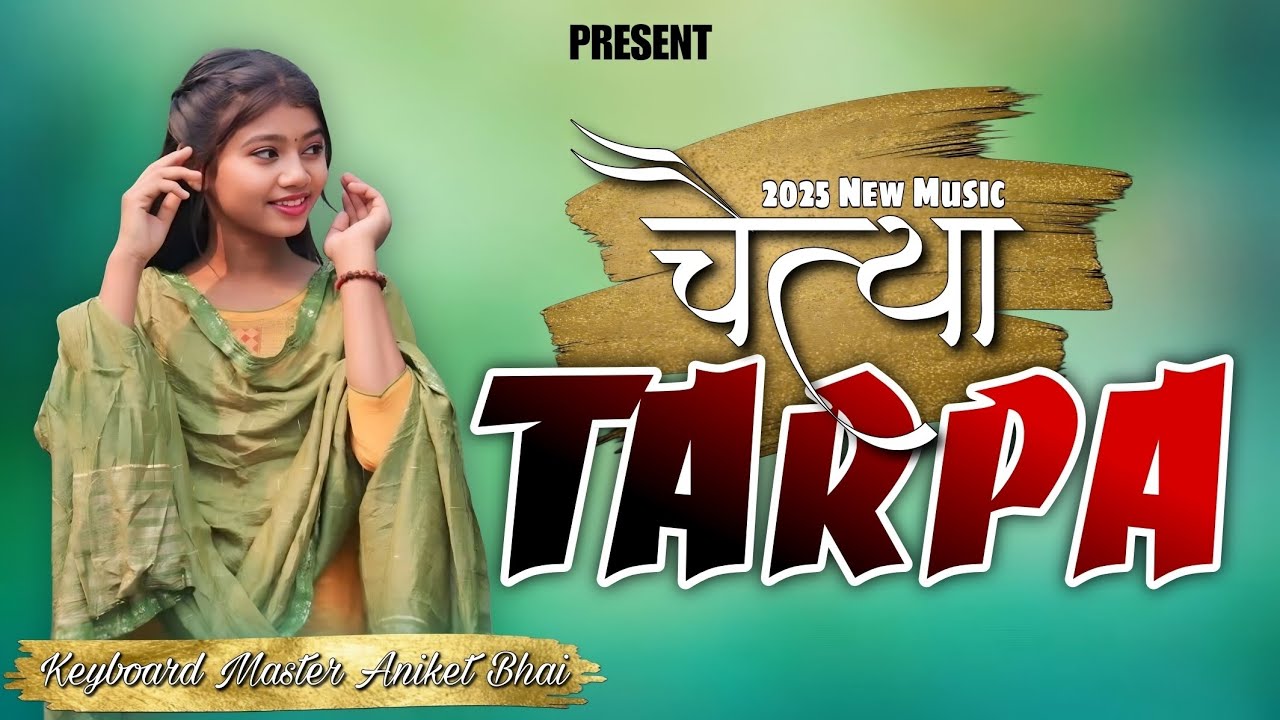 😎CHAITYA TARPA 2025 ‼️NEW TOP TARPA MUSIC🫡 LOVELY MUSICAL MH ...
