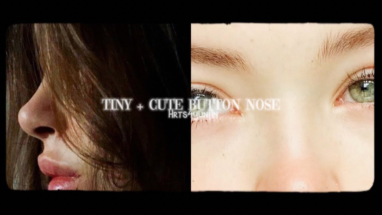 ː ݊ ༝ ⋆ ⑅ 𝘛𝘪𝘯𝘺 + 𝘊𝘶𝘵𝘦 𝘉𝘶𝘵𝘵𝘰𝘯 𝘕𝘰𝘴𝘦 𝘴𝘶𝘣𝘭𝘪𝘮𝘪𝘯𝘢𝘭 ·. ･ ｡ ˚ ⁺ - YouTube