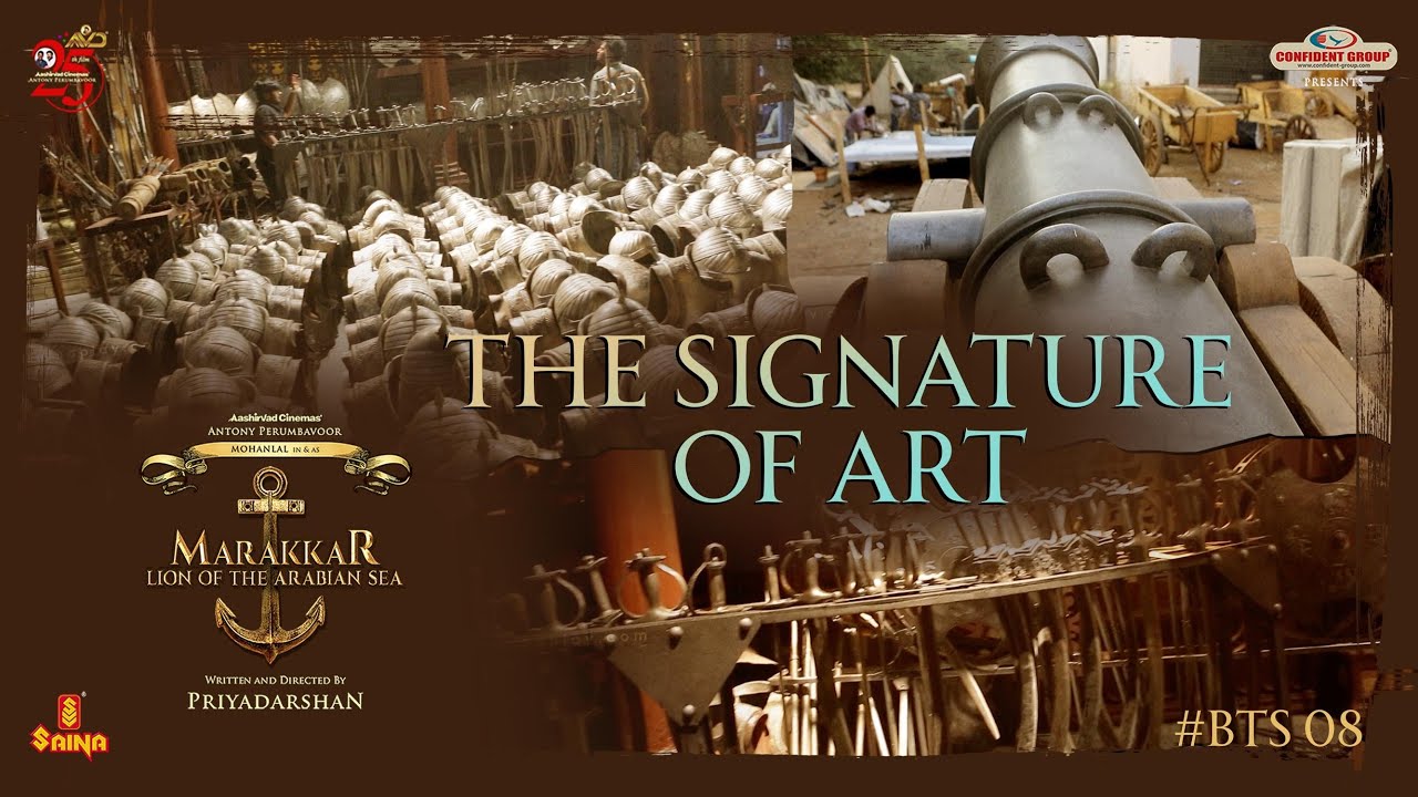 The Signature Of Art | Marakkar: Arabikadalinte Simham | Mohanlal ...
