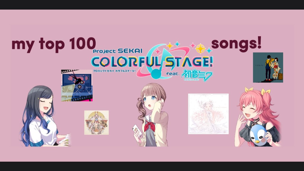 my top 100 favorite project sekai songs! (as of 5/27/2023) - YouTube