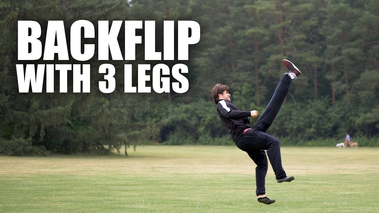How to Backflip With 3 Legs - YouTube