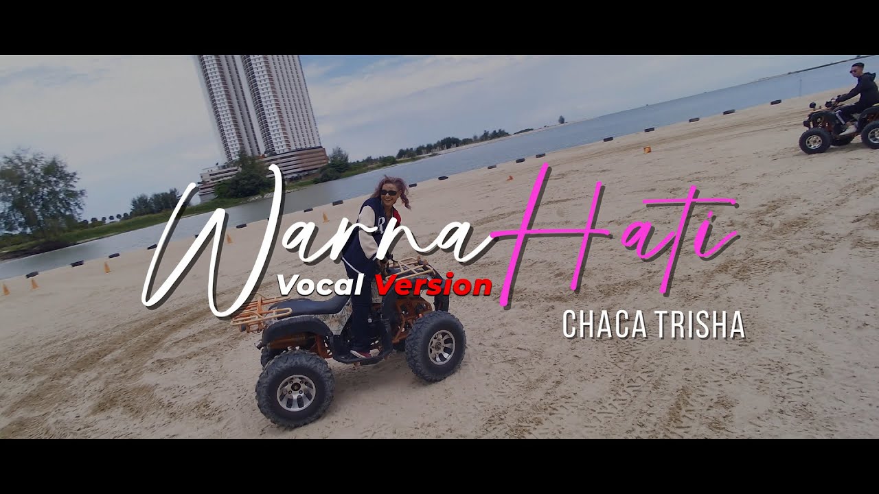 Chaca Trisha - Warna Hati (Official Music Video Karaoke) - Vocal ...
