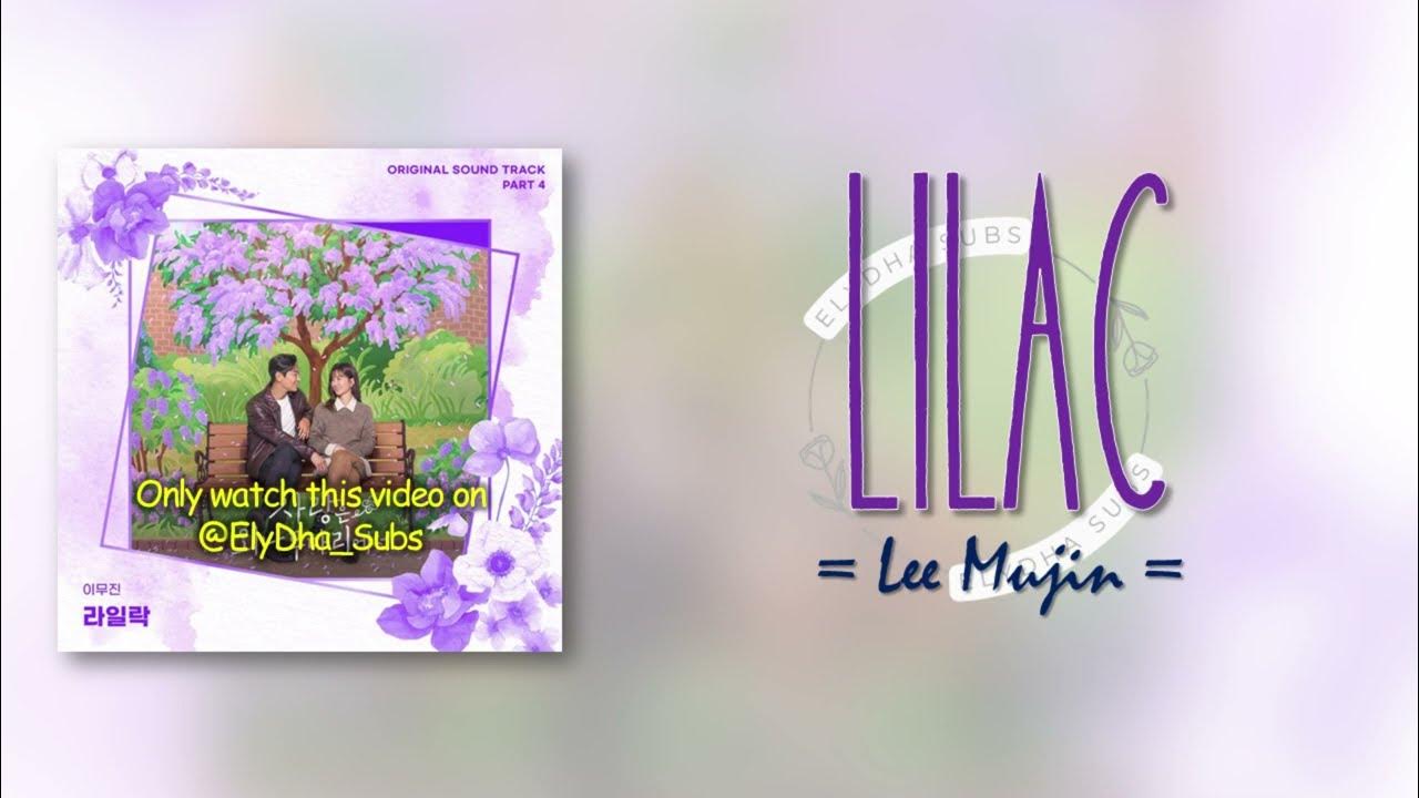 Lee Mujin – Lilac (라일락) [Love Your Enemy OST Part 4] [RomIEng Lyric] - YouTube