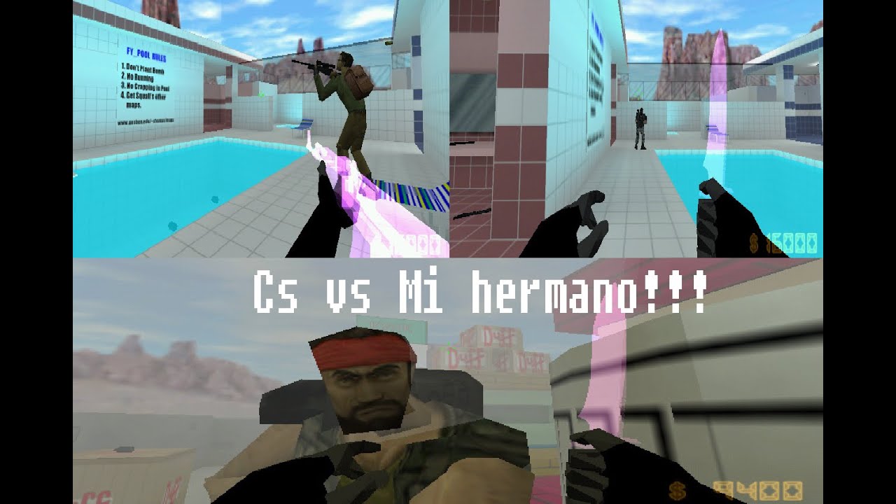 Yo vs Mi hermano!!! - Cs 1.6 - YouTube
