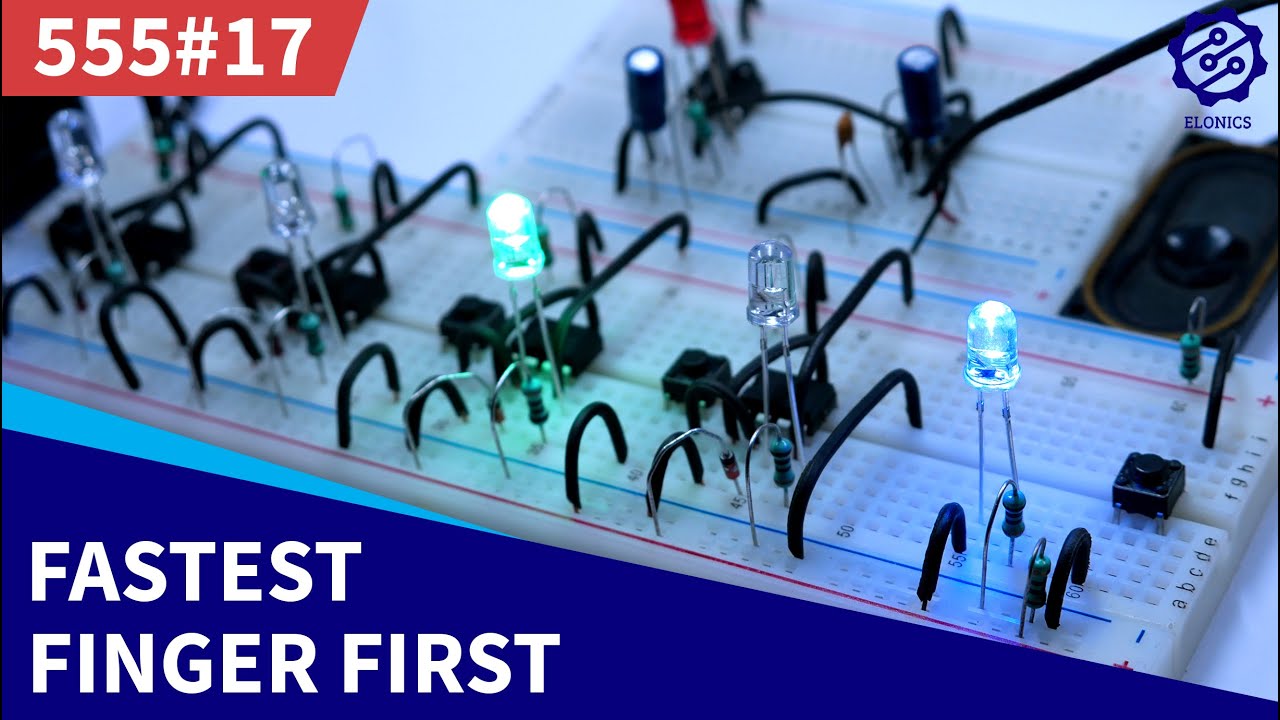 Fastest Finger First Circuit For Quizzes | 555 Timer Project #17 - YouTube