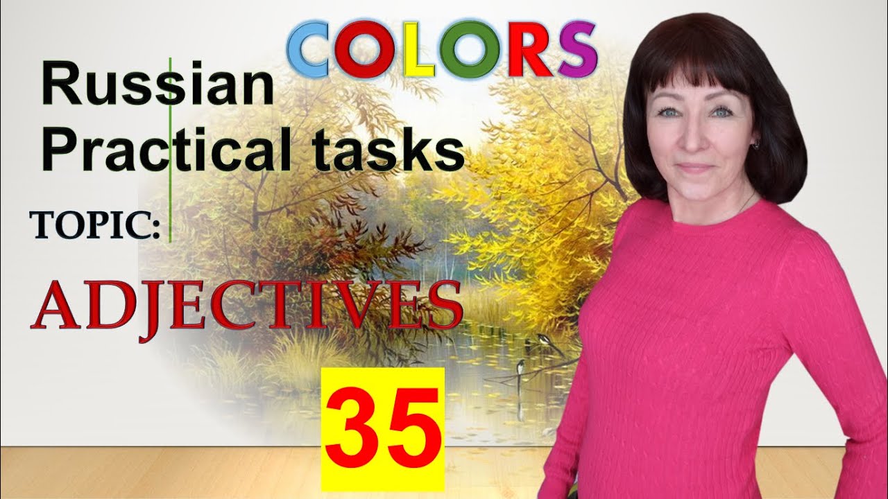 Best Russian Practice Lessons - 35 - Russian Adjectives Exercises ...