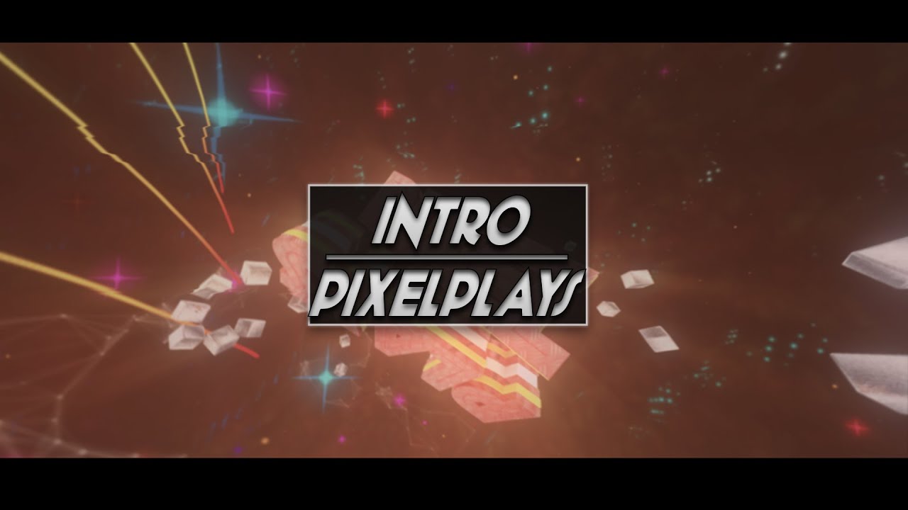 PIXELPLAYS » INTRO 1080p/60f ᵇʸ ˢᵏᵃᵗᵉˢᵗʸˡᵉ - YouTube