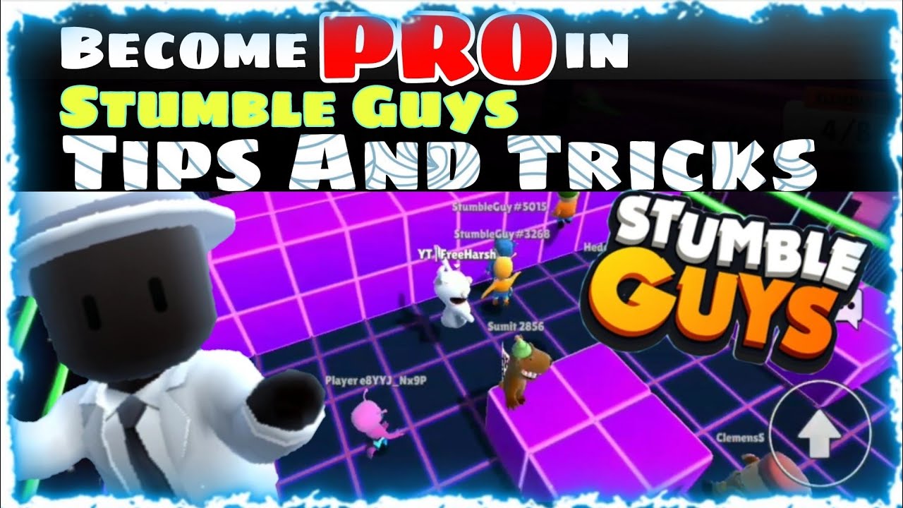 Stumble Guys Pro Tips And Tricks||Stumble Guys Gameplay. - YouTube