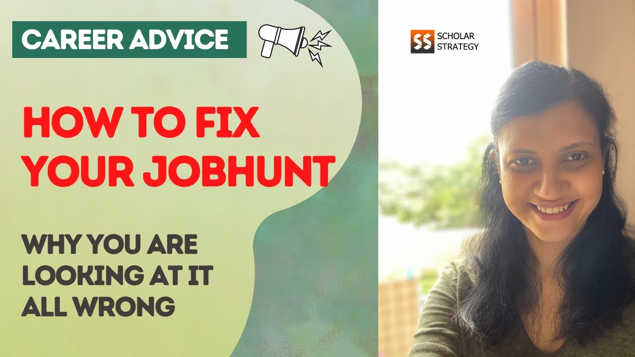 How to FIX your JOBHUNT - Scholar Strategy - YouTube