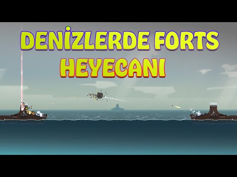 Gemi Olarak Kapışmak Güzelmiş - Forts Türkçe Multiplayer #3