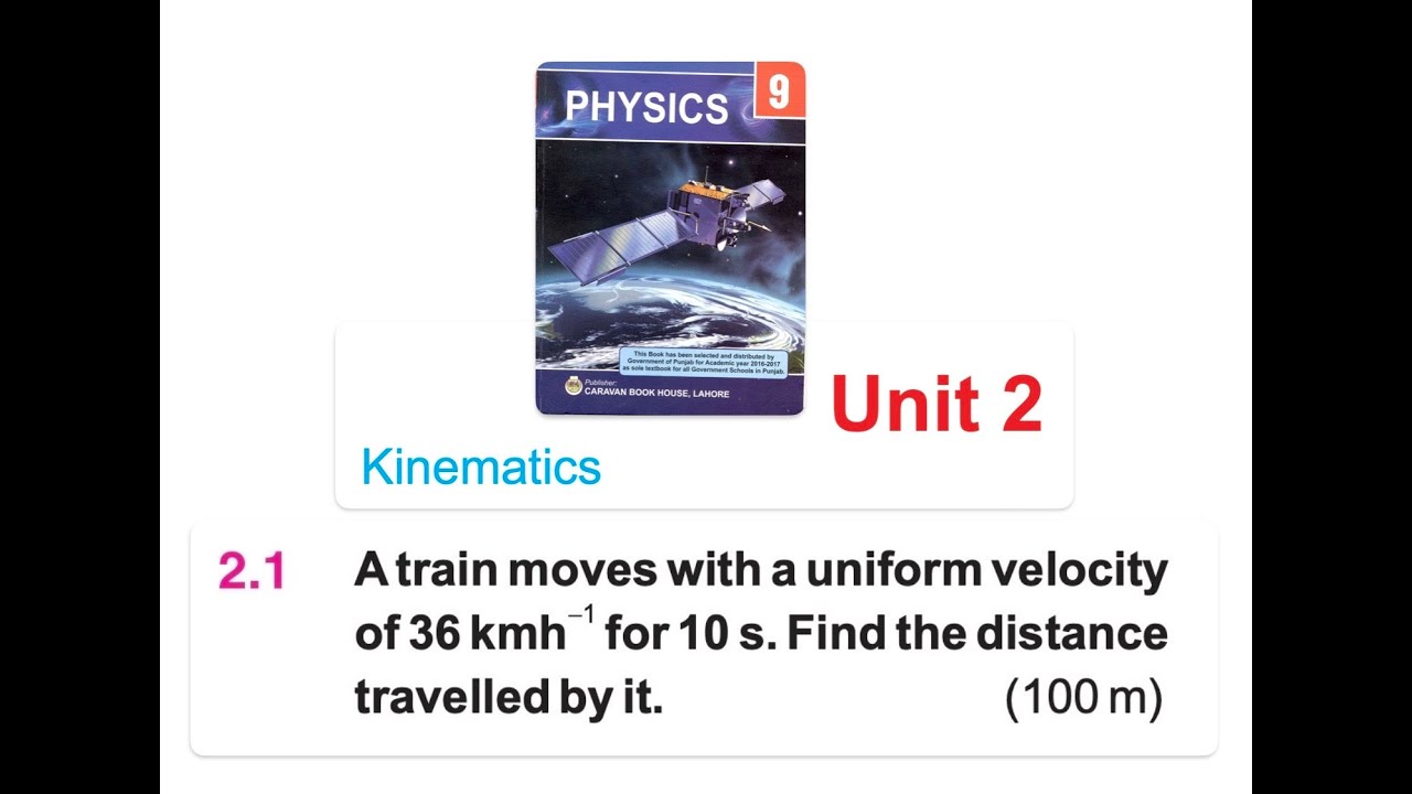 Physics 9 Kinematics Problem 2.1 - YouTube