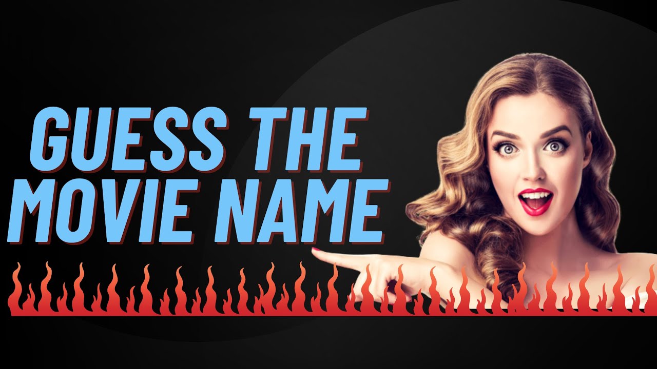 guess the movie name - YouTube