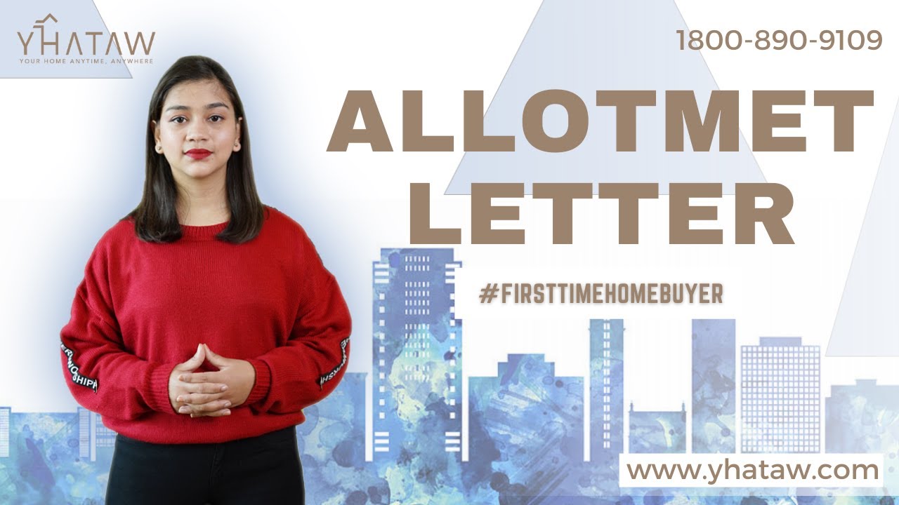 What is an Allotment Letter?| Real Estate Terms | First Time Home Buyer ...