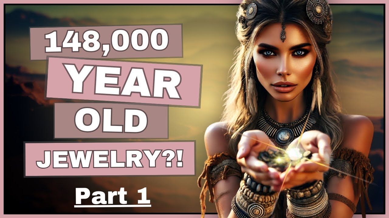 148,000 Year Old Jewelry?! – The Oldest Jewelry Ever Discovered! - YouTube