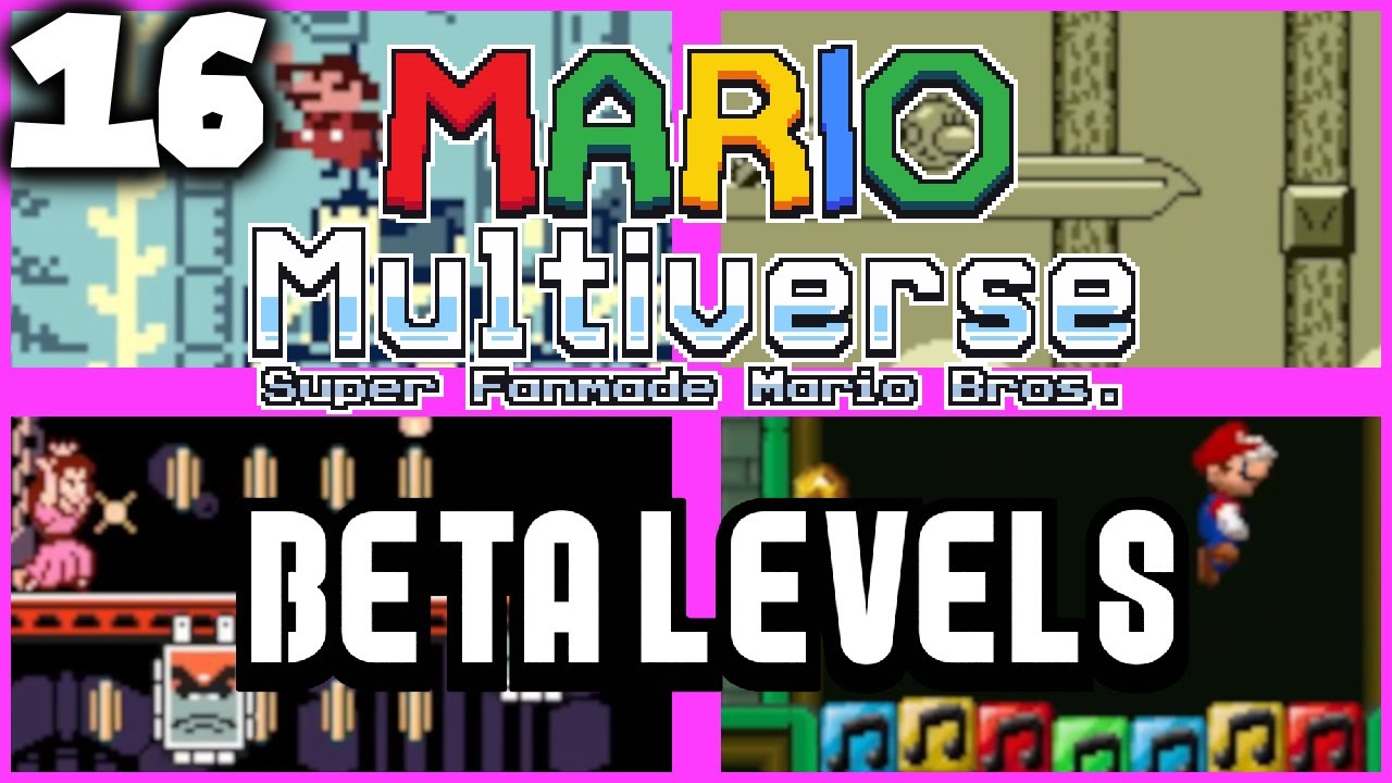 Mario Multiverse: Beta Levels (16) - YouTube