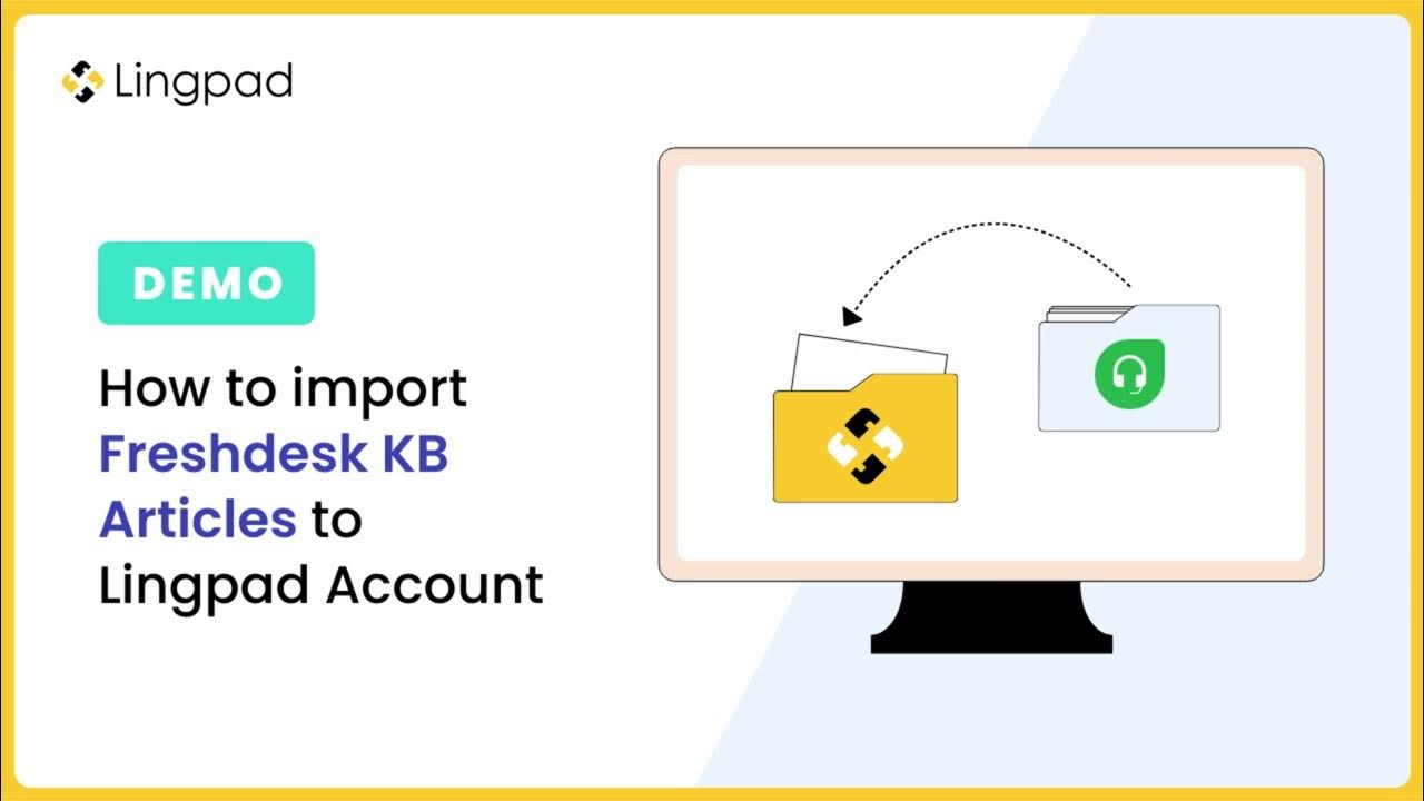 How to Import Your Freshdesk Knowledge Base Articles to Lingpad - YouTube